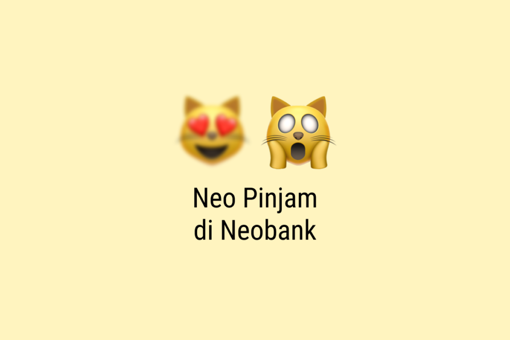 Neo Pinjam by Neobank: Persyaratan, Bunga, Biaya, dan Denda
