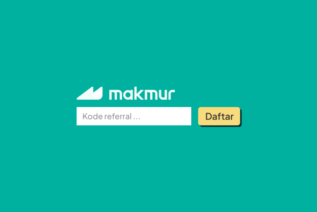 Kode Referral Makmur 2026: Bonus Rp25.000